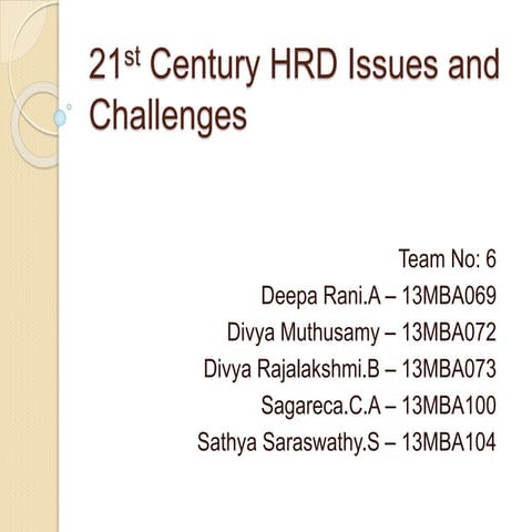 Team 6 21st century hrd issues and challenges | PPTX