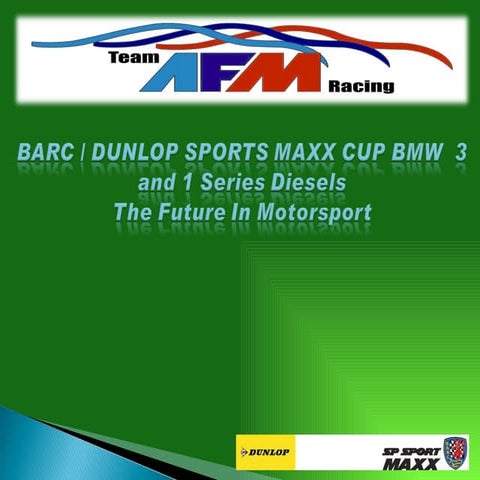 Team Afm Powerpoint Presentation Sports Maxx Prolong | PPT | Auto Racing | Sports
