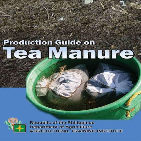 Organic Fertilizer 4 | TEA MANURE | PDF | Agriculture | Industries