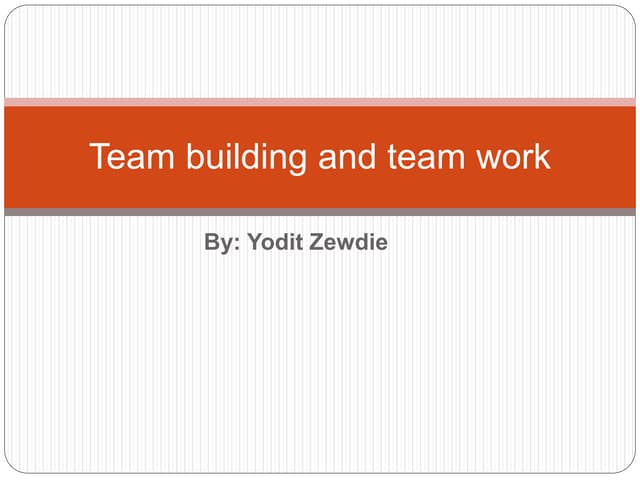Team Work & Team Building | PPTX