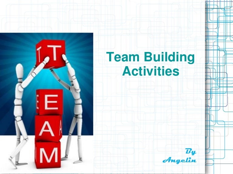 Team Building Activities Team Building Activities