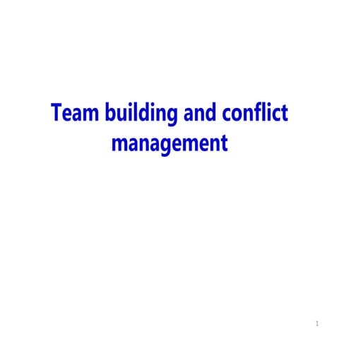 Team building and conflict management.pptx