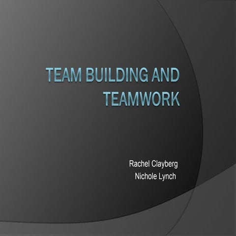 Team Building and Teamwork Slideshow (Final).ppt