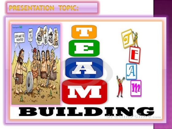 TEAM BUILDING PRESENTATION | PPTX | Career Advice | Careers
