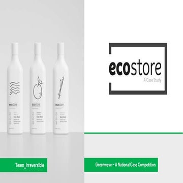Team_irreversible and ecostore | PPTX
