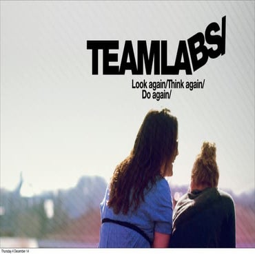 TEAMLABS/ Intro & Principles | PPT