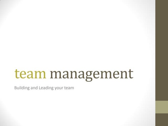 Team Management PPT | PPTX | Business Administration | Business