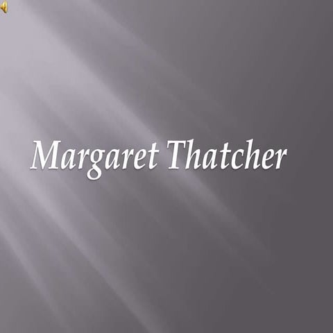Margaret Thatcher | PPTX