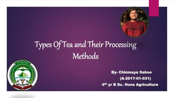Tea processing. steps in tea processing . | PDF | Home Appliances ...
