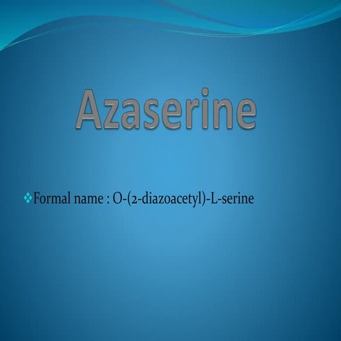 Azaserine | PPT