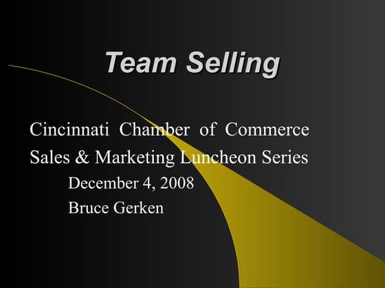 Team Selling 2010 | PPT | Sales | Business