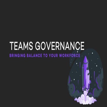 Teams Governance - Bringing balance to your worksforce | PDF