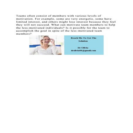 Teams often consist of members with various levels of motivation. Fo.docx