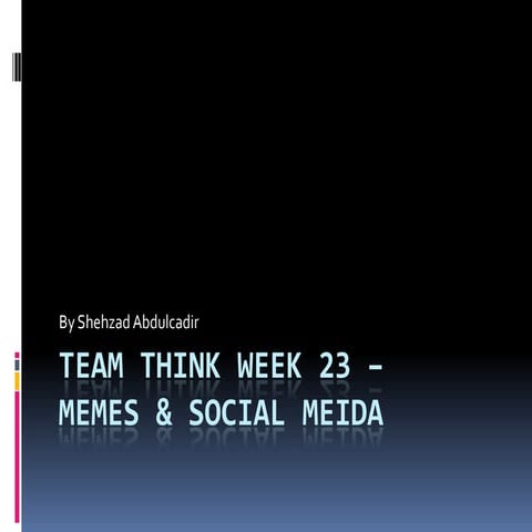 Team think week 23 – memes | PPT