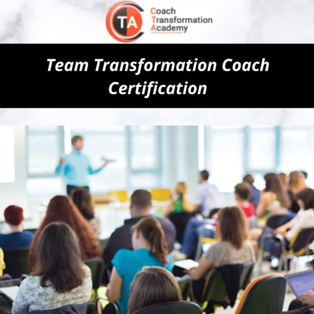 Team transformation coach certification coach transformation academy | PDF