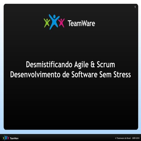 Teamware Desmistificando Agile E Scrum V2 | PPT
