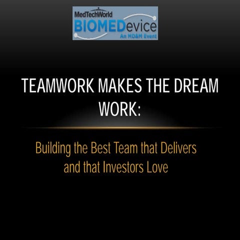 Teamwork Makes the Dream Work - Startup Teams Investors Love | PDF