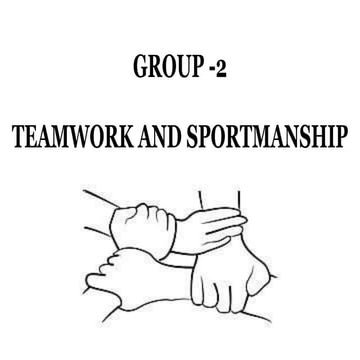 TEAMWORK AND SPORTSMANSHIP_FINAL_Group Report in DAT.pptx