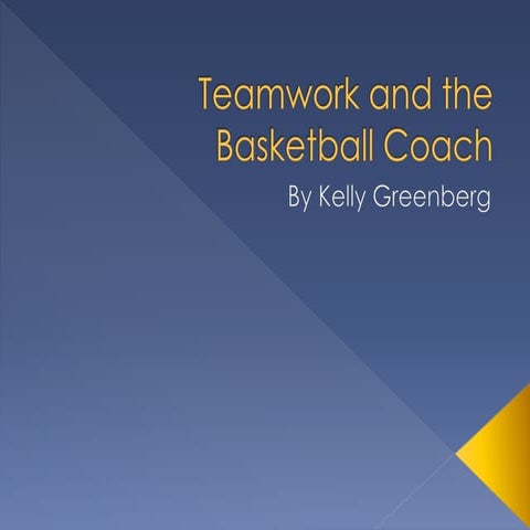 Teamwork and the Basketball Coach | PPTX