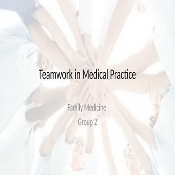 Teamwork in medical practice by A. J Ayoola | PPT