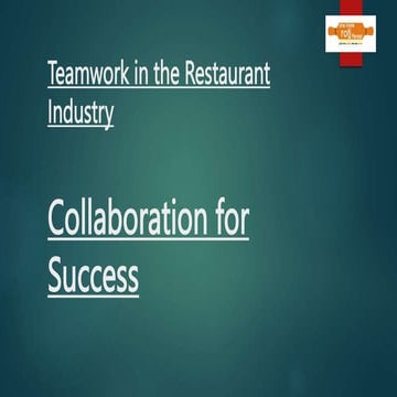 Teamwork in the Restaurant Industry.pptx