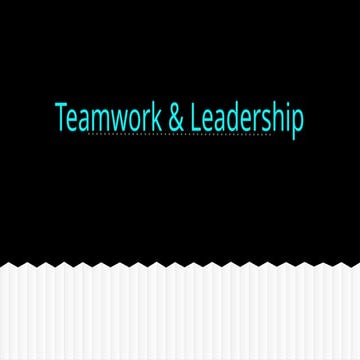 Teamwork & Leadership Combined Teacher.pptx
