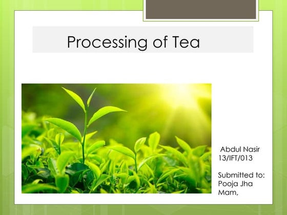 Process flow chart tea processing | PPTX | Home Appliances | Home & Garden