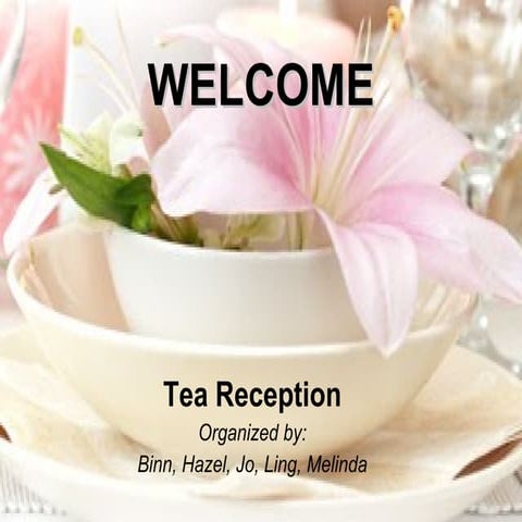 Tea Reception | PPT