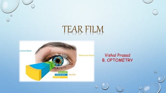 Physiology of tear film & it’s drainage | PPTX
