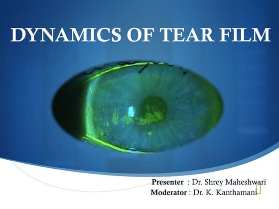 Physiology of tear film & it’s drainage | PPTX