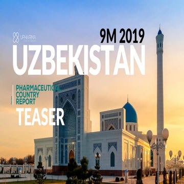 Uzbekistan Pharmaceutical Country Report 9M 2019 | PDF
