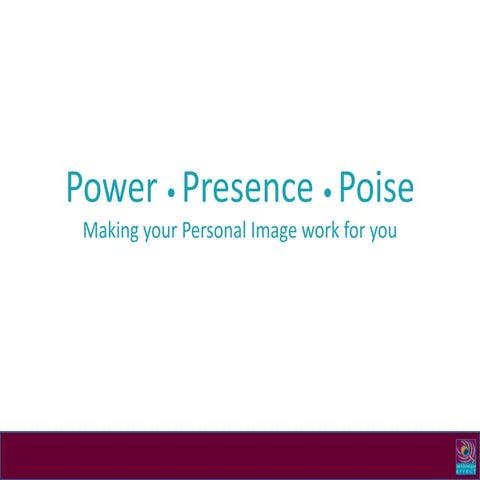Power • Presence • Poise | PPT