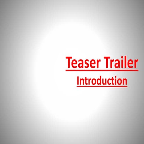 teaser trailer introduction | PPT
