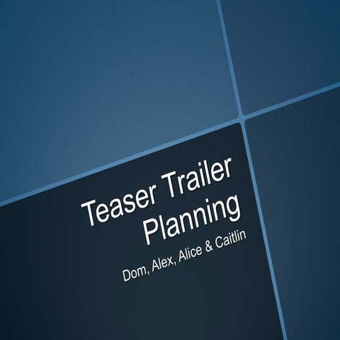 Teaser Trailer Planning | PPTX | Soundtracks, TV and Showtunes | Music