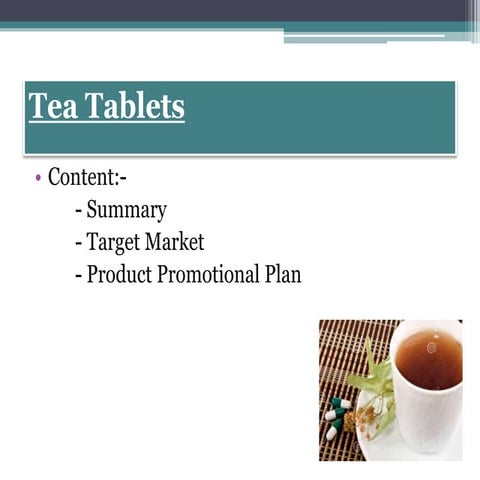 Tea tablet case | PPTX