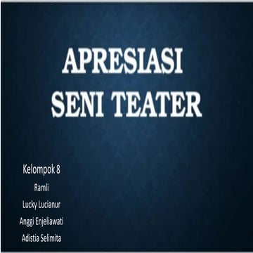 Materi Apresiasi Seni Teater .pptx