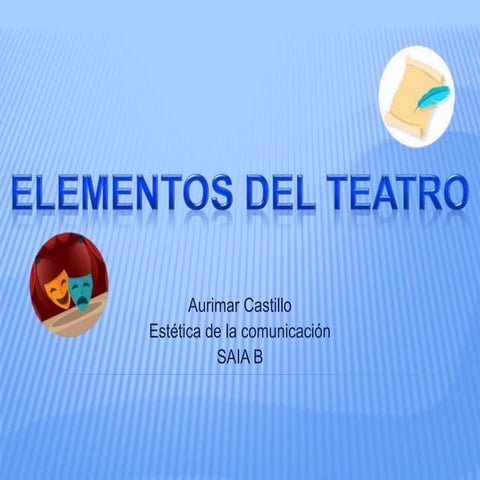 Elementos básicos del teatro | PPTX | Drama | Genres