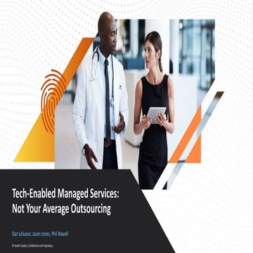 Tech-Enabled Managed Services: Not Your Average Outsourcing | PPTX | Healthcare Industry ...