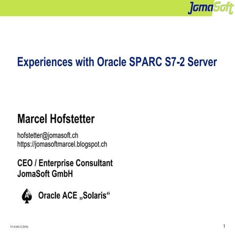 Experiences with Oracle SPARC S7-2 Server | PDF
