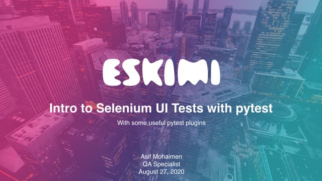 Intro To Selenium Ui Tests With Pytest And Some Useful Pytest Plugins Ppt