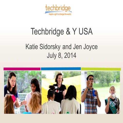 Techbridge y usa webinar ppt- final | PPTX