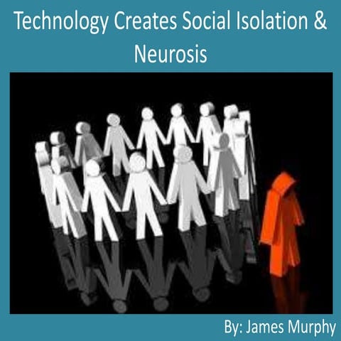 Technology and Social Isolation | PPTX