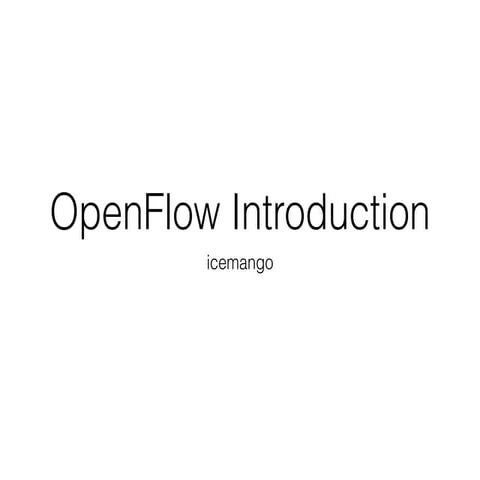 TechCCU Workshop OpenFlow Introduction | PPT