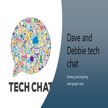TechChat_Sharing and Inspiring | PPT
