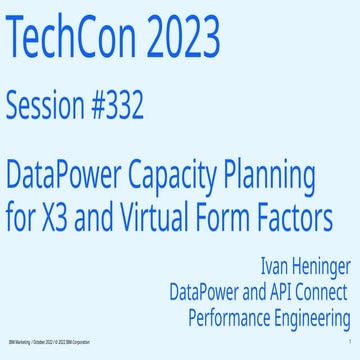 Datapower Capacity Planning for X3 and Virtual Form Factors | PPT