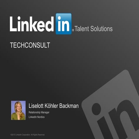 Linkedin / Techconsult Start up, oktober 2013 | PPTX | Resume Writing and Advice | Job Search