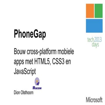 Bouw cross-platform mobiele apps met PhoneGap | PPTX | Web Development | Internet