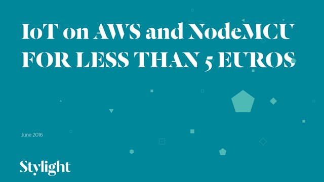 Getting Started On Iot With Aws And Nodemcu For Less Than 5€ Ppt 5753