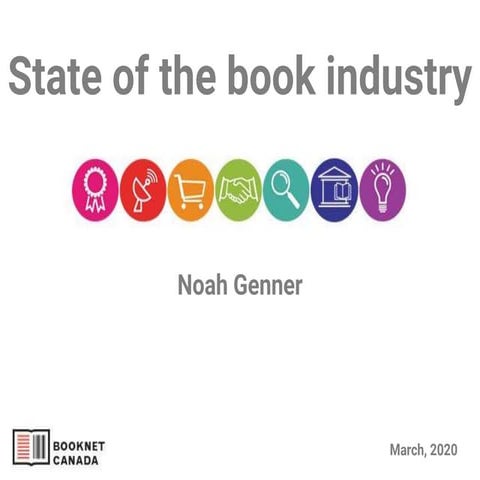 Book industry state of the nation 2020 - Noah Genner (BookNet Canada ...