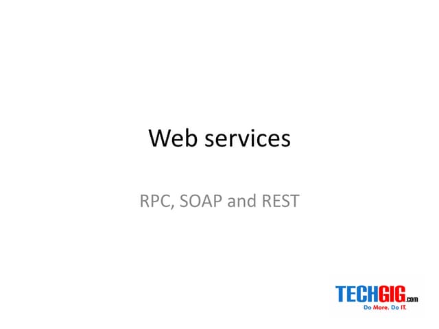 Webservices Overview : XML RPC, SOAP and REST | PPT Webservices Overview : XML RPC, SOAP and REST | PPT
